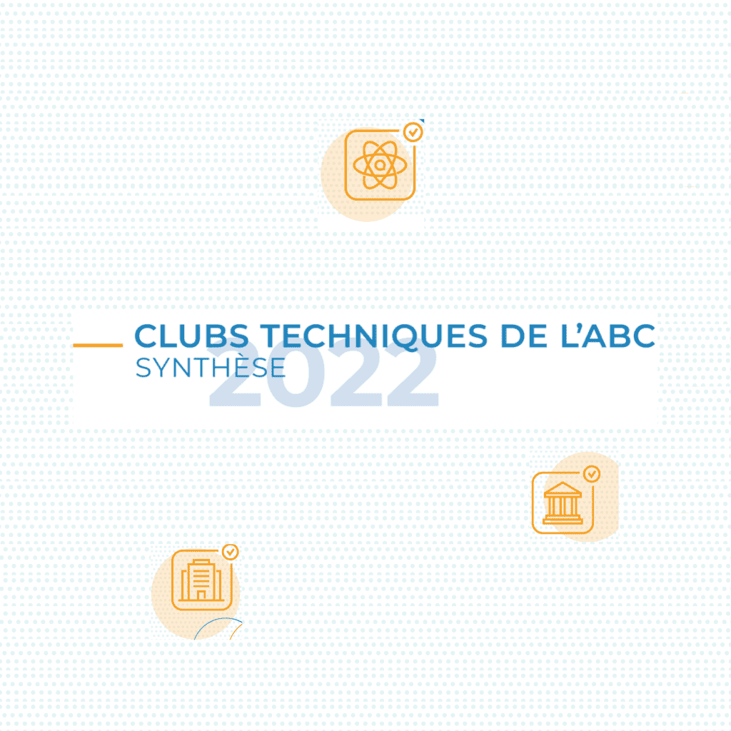 Téléchargez la synthèse 2022 des clubs techniques de l'ABC